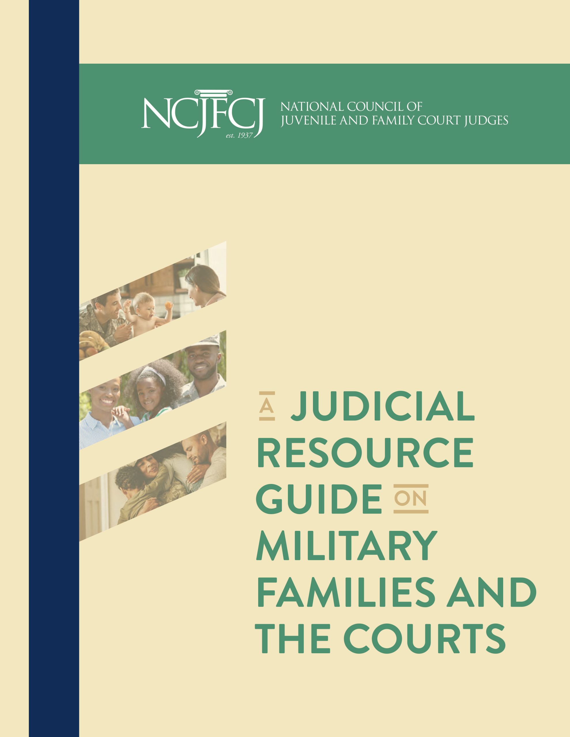 A Judicial Resource Guide on Military Families and the Courts - NCJFCJ